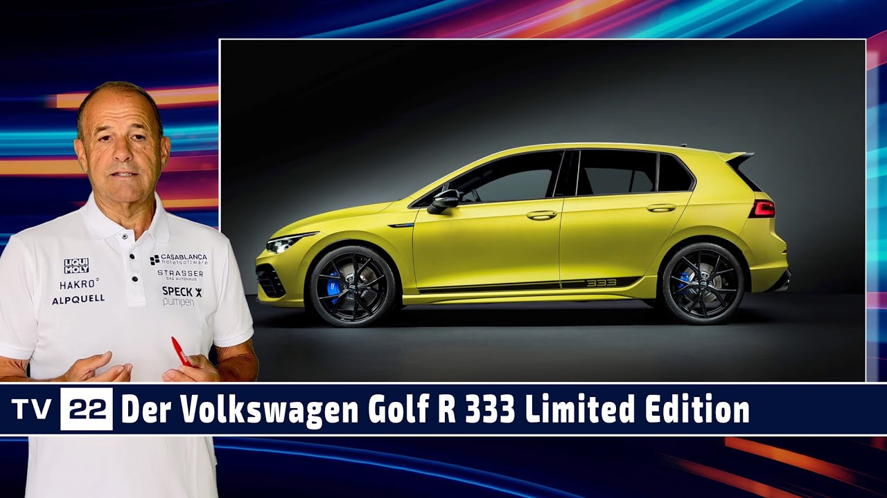 MOTOR TV22: Der neue Volkswagen Golf R 333 Limited Edition 2023 | TV22
