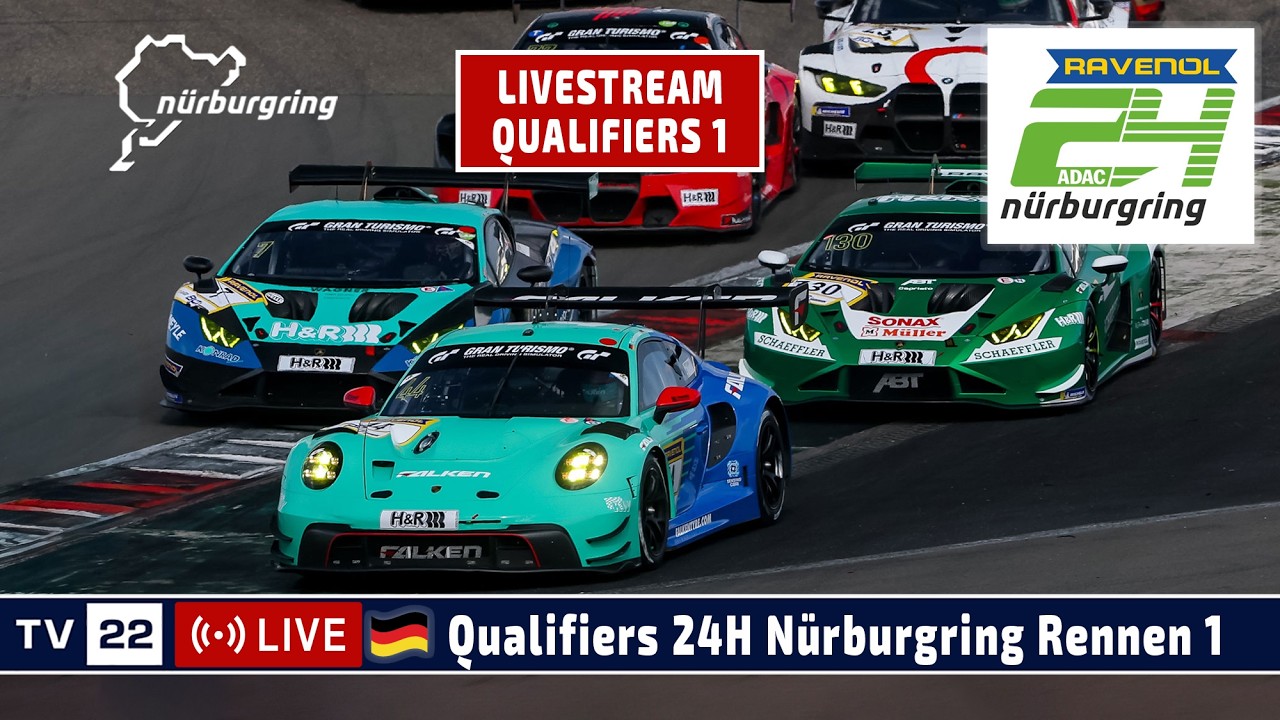 🇩🇪 LIVE 24H Nürburgring Qualifiers R1 Nürburgring Langstrecken-Serie ...